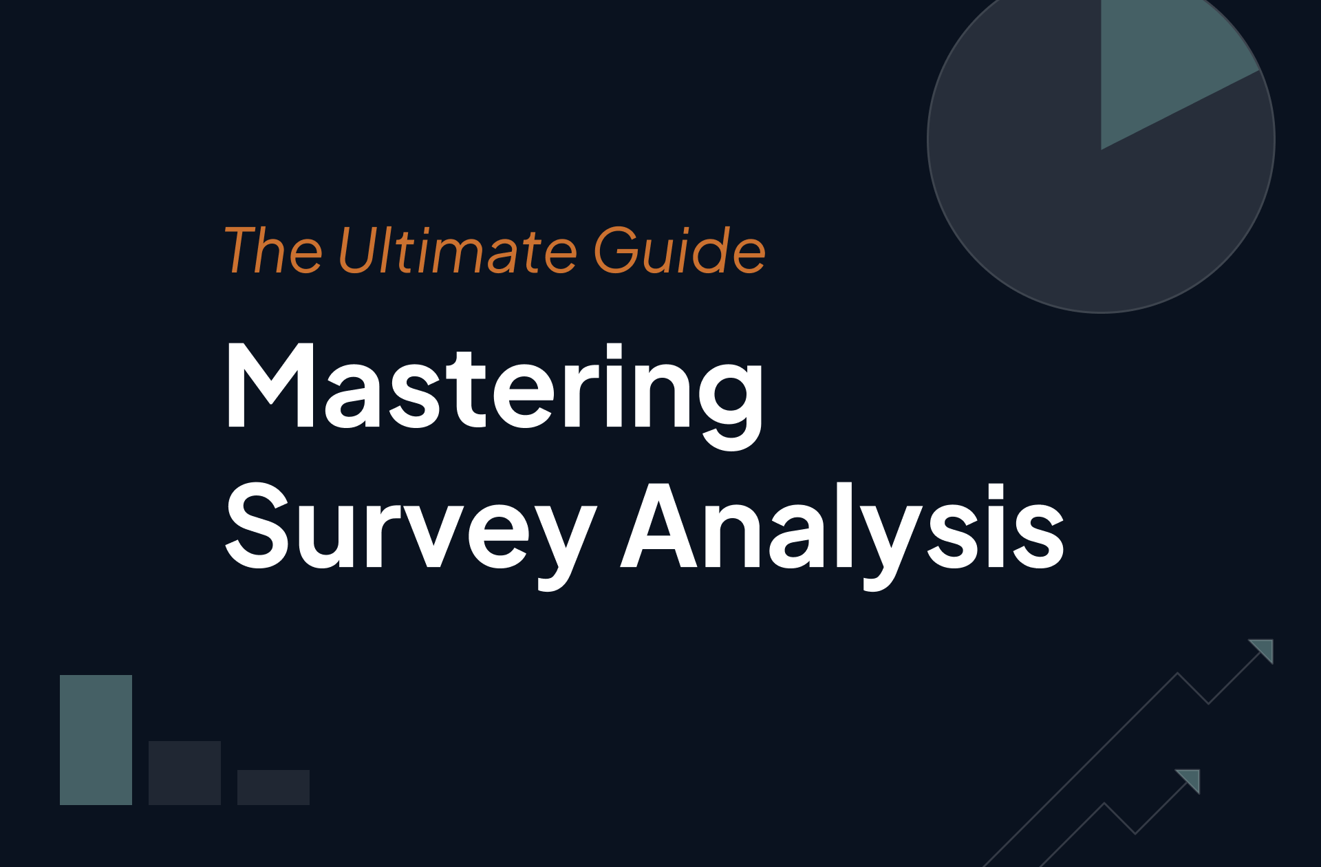 Mastering Survey Analysis: The Ultimate Guide